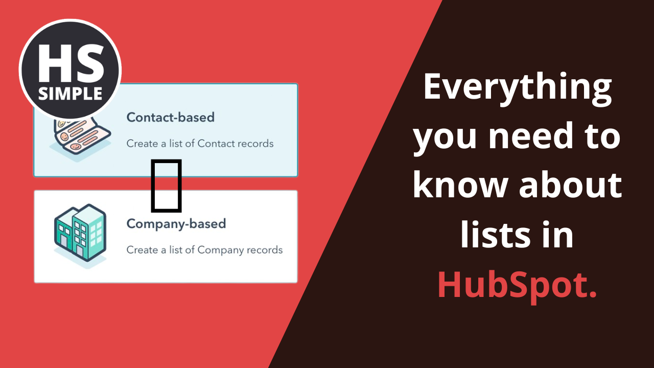 Understand HubSpot lists and how to use them